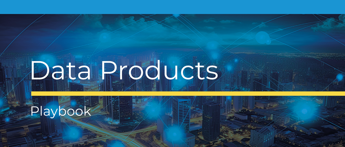 Introducing: The Equal Experts new Data Products Playbook | Equal Experts